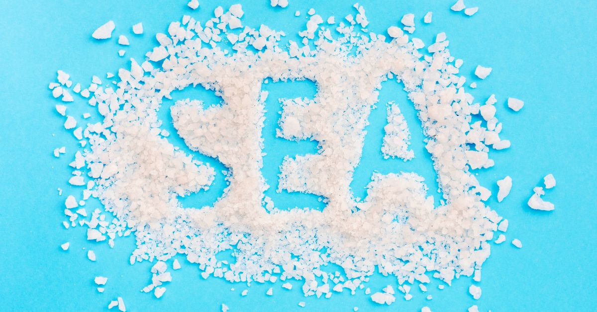 Top Reasons to Use Sea Salt According to Professionals – CanaPaks